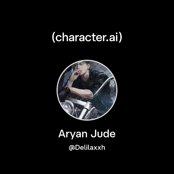 Chat with Aryan Jude | character.ai | AI Chat, Reimagined–Your Words ...