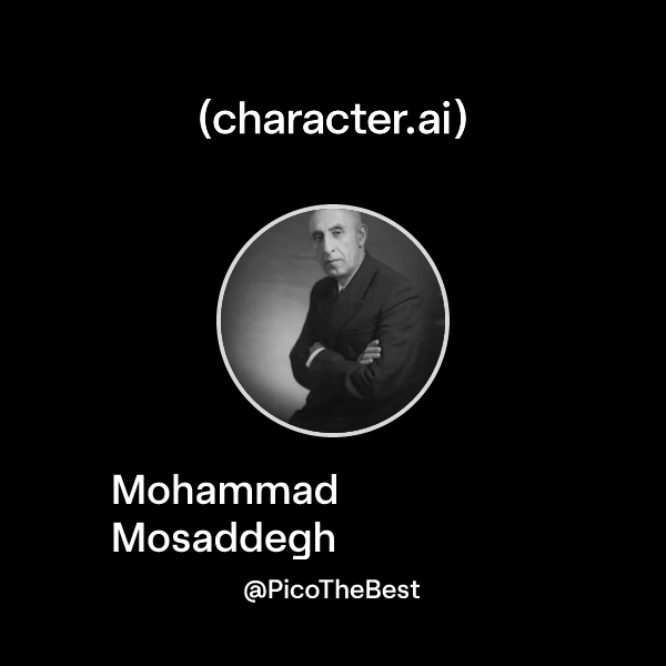 Chat with Mohammad Mosaddegh | character.ai | AI Chat, Reimagined–Your ...