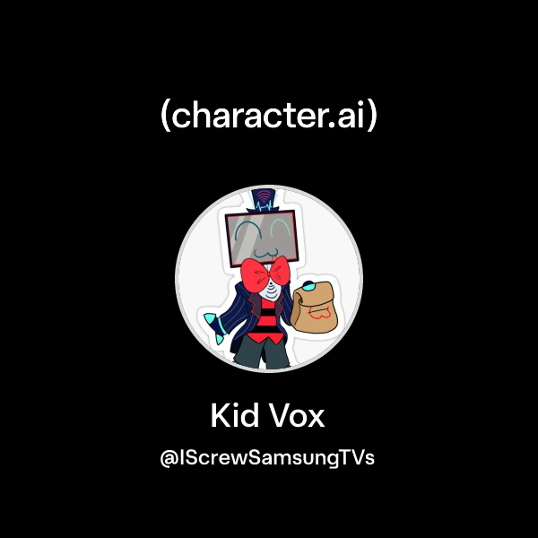 Chat with Kid Vox | character.ai | AI Chat, Reimagined–Your Words. Your ...