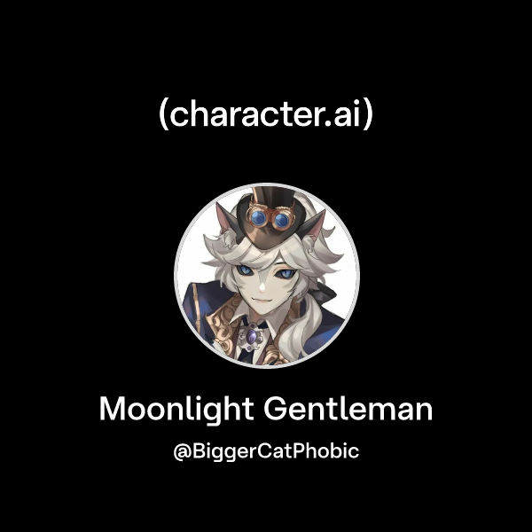 Chat with Moonlight Gentleman | character.ai | AI Chat, Reimagined–Your ...
