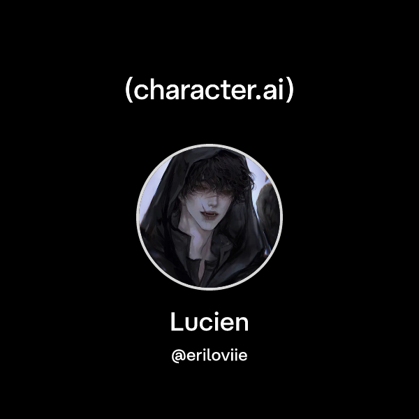 Chat with Lucien | character.ai | Personalized AI for every moment of ...