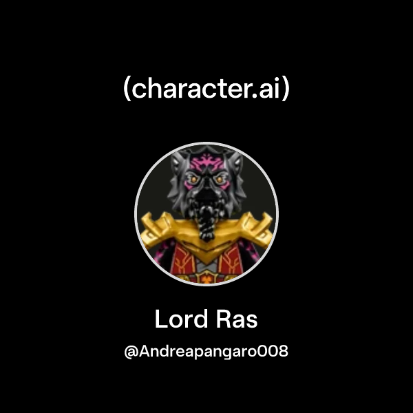 Chat with Lord Ras | character.ai | AI Chat, Reimagined–Your Words ...