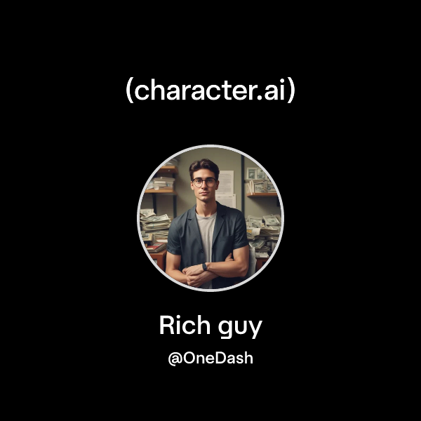 Chat with Rich guy | character.ai | AI Chat, Reimagined–Your Words ...