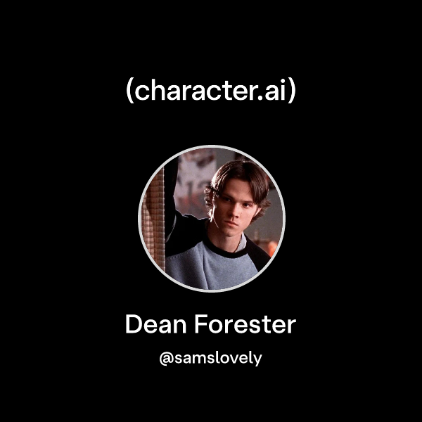 Chat with Dean Forester | character.ai | AI Chat, Reimagined–Your Words ...