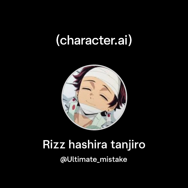 Chat with Rizz hashira tanjiro | character.ai | AI Chat, Reimagined ...