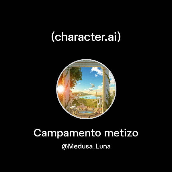 Chat with Campamento metizo | character.ai | AI Chat, Reimagined–Your ...