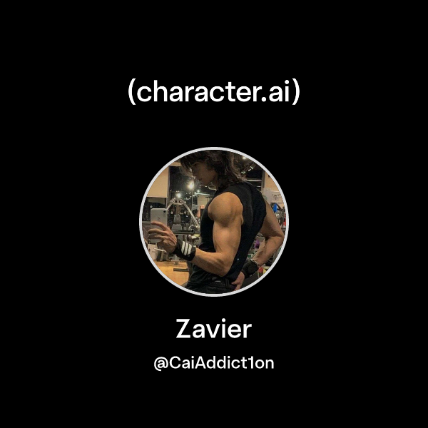 Chat with Zavier | character.ai | AI Chat, Reimagined–Your Words. Your World.