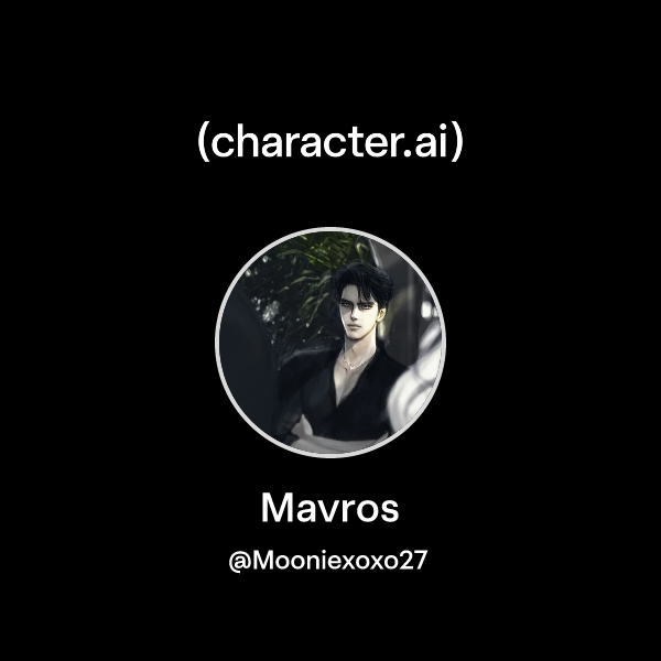 Chat with Mavros | character.ai | AI Chat, Reimagined–Your Words. Your ...