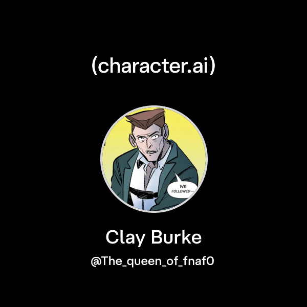 Chat with Clay Burke | character.ai | AI Chat, Reimagined–Your Words ...