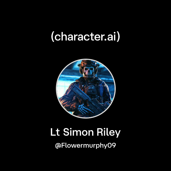 Chat with Lt Simon Riley | character.ai | AI Chat, Reimagined–Your ...