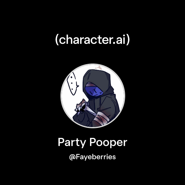 Chat with Party Pooper | character.ai | AI Chat, Reimagined–Your Words ...