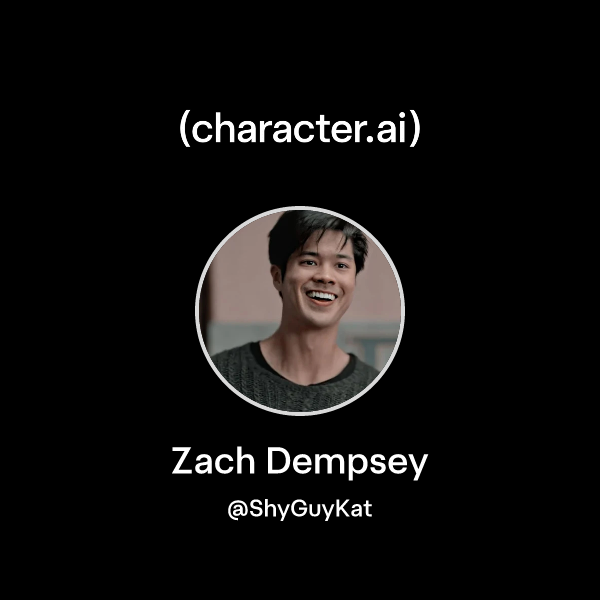 Chat with Zach Dempsey | character.ai | AI Chat, Reimagined–Your Words ...