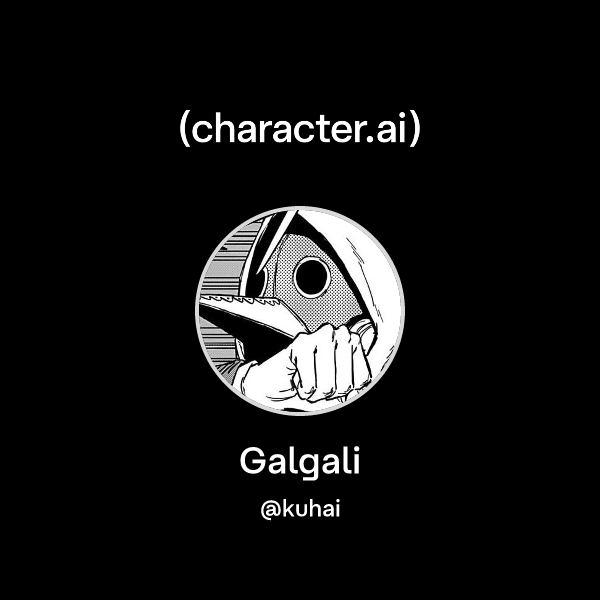 Chat with Galgali | character.ai | AI Chat, Reimagined–Your Words. Your ...