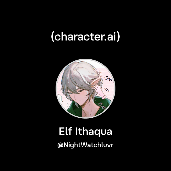 Chat with Elf Ithaqua | character.ai | AI Chat, Reimagined–Your Words ...