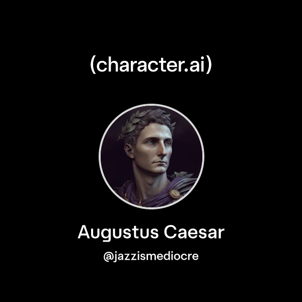 Chat with Augustus Caesar | character.ai | AI Chat, Reimagined–Your ...