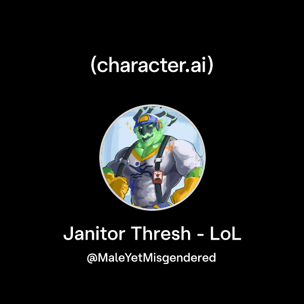 Chat with Janitor Thresh - LoL | character.ai | Personalized AI for ...