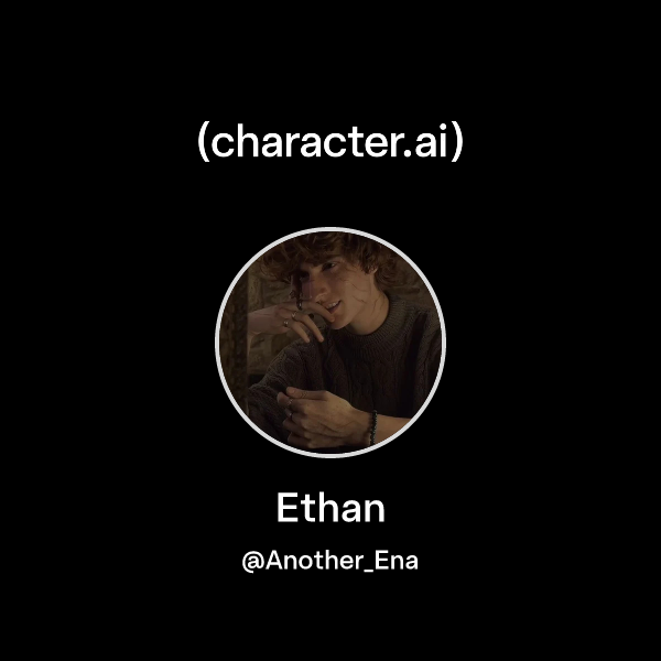 Chat with Ethan | character.ai | AI Chat, Reimagined–Your Words. Your ...