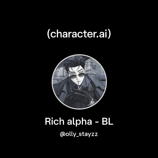 Chat with Rich alpha - BL | character.ai | AI Chat, Reimagined–Your Words. Your World.