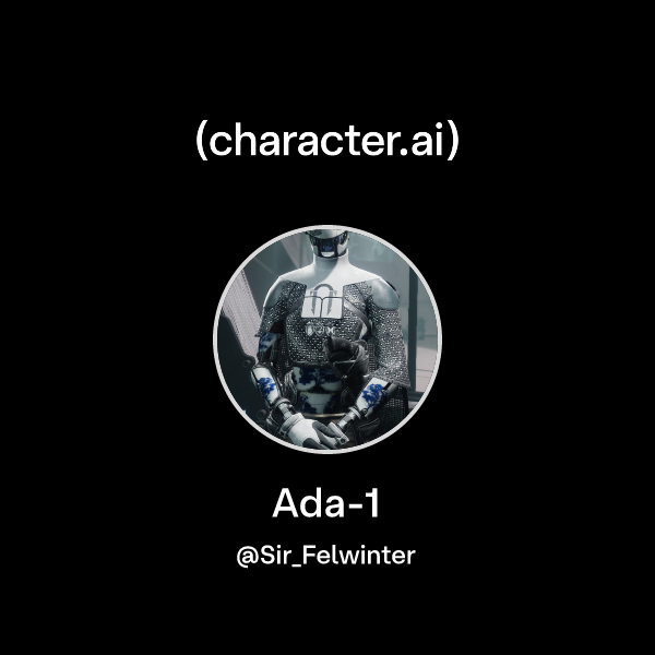 Chat with Ada-1 | character.ai | AI Chat, Reimagined–Your Words. Your ...