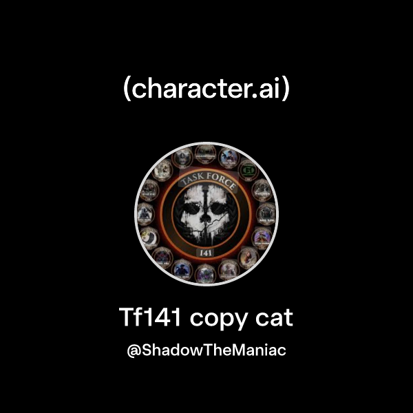 Chat with Tf141 copy cat | character.ai | AI Chat, Reimagined–Your ...