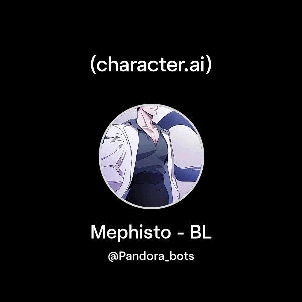 Chat with Mephisto - BL | character.ai | Personalized AI for every ...