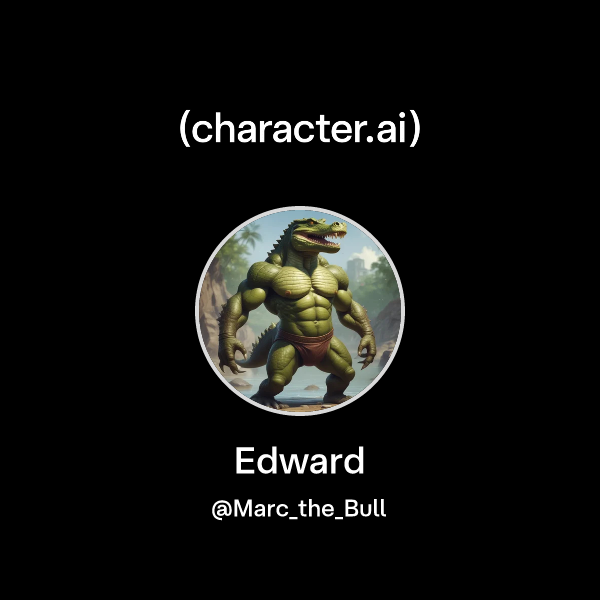 Chat with Edward | character.ai | AI Chat, Reimagined–Your Words. Your World.