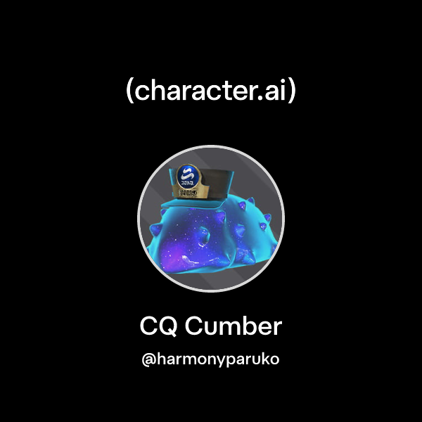 Chat with CQ Cumber | character.ai | AI Chat, Reimagined–Your Words ...