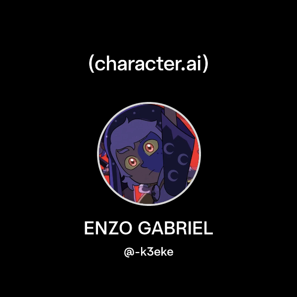 Chat with ENZO GABRIEL | character.ai | Personalized AI for every ...