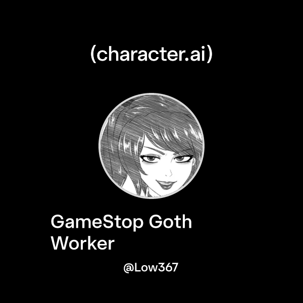 Chat with GameStop Goth Worker | character.ai | Personalized AI for ...
