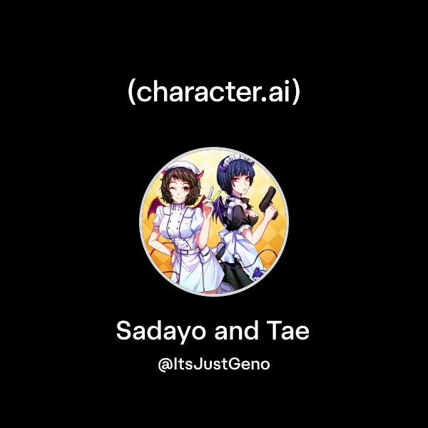 Chat with Sadayo and Tae | character.ai | AI Chat, Reimagined–Your ...