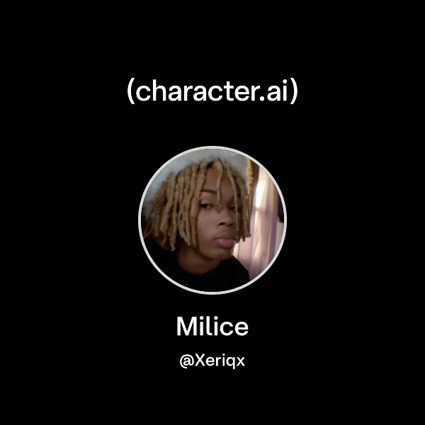 Chat with Milice | character.ai | Personalized AI for every moment of ...
