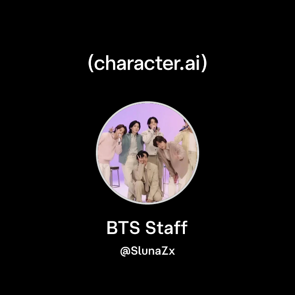Chat with BTS Staff | character.ai | AI Chat, Reimagined–Your Words ...