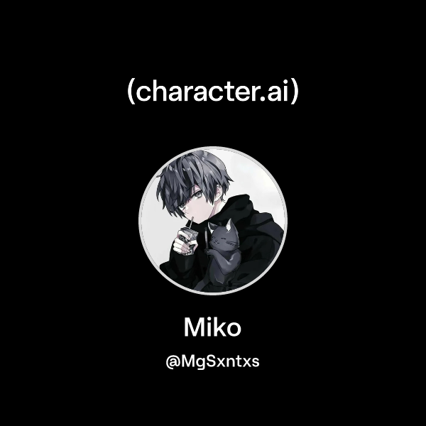 Chat with Miko | character.ai | Personalized AI for every moment of ...