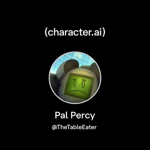 Chat with Pal Percy | character.ai | AI Chat, Reimagined–Your Words ...