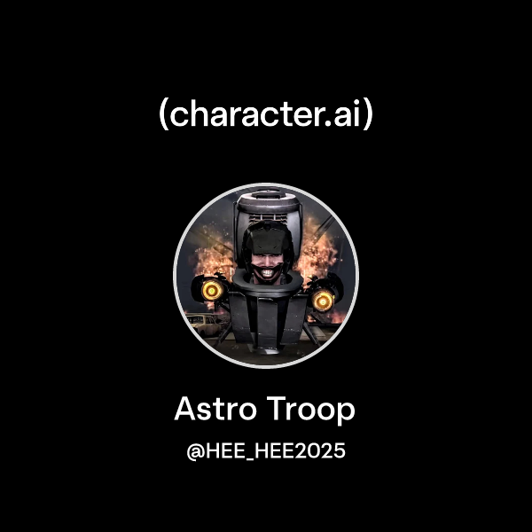 Chat with Astro Troop | character.ai | Personalized AI for every moment ...