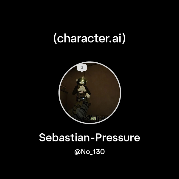 Chat with Sebastian-Pressure | character.ai | Personalized AI for every ...