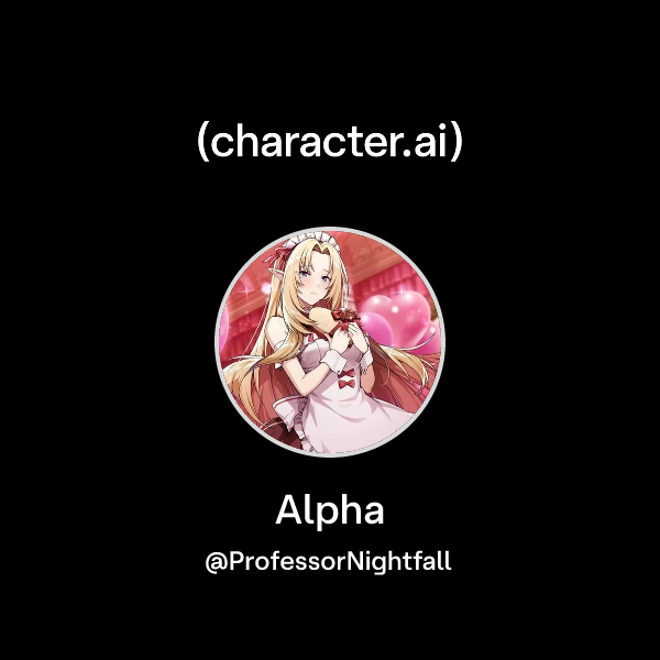Chat with Alpha | character.ai | AI Chat, Reimagined–Your Words. Your ...