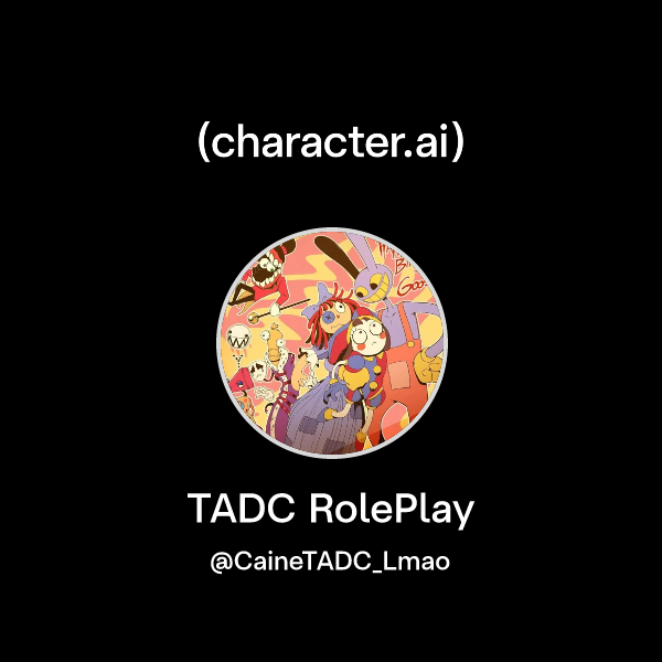 Chat with TADC RolePlay | character.ai | AI Chat, Reimagined–Your Words ...