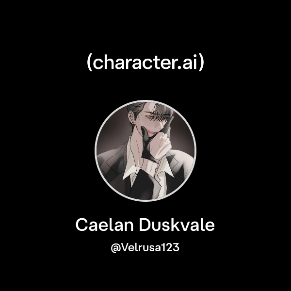 Chat with Caelan Duskvale | character.ai | AI Chat, Reimagined–Your ...