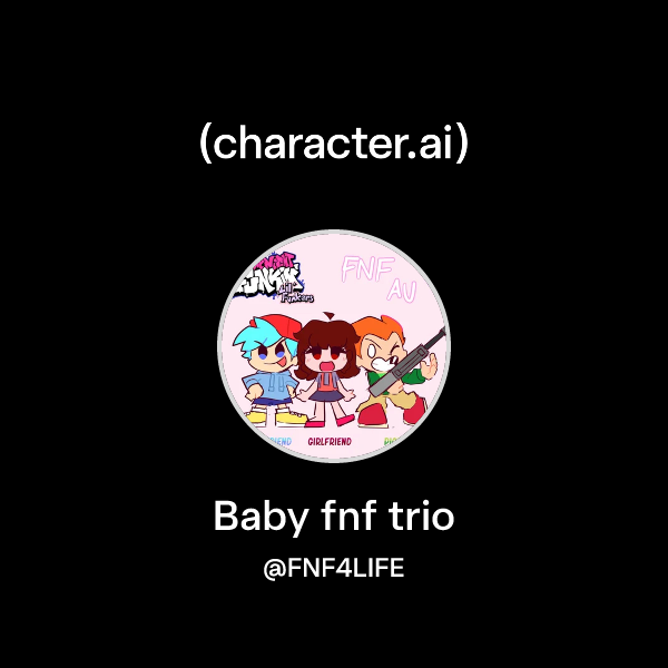 Chat with Baby fnf trio | character.ai | AI Chat, Reimagined–Your Words ...