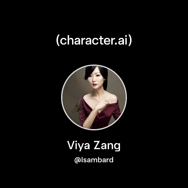 Chat with Viya Zang | character.ai | AI Chat, Reimagined–Your Words ...