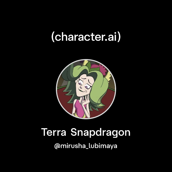 Chat with Terra Snapdragon | character.ai | Personalized AI for every ...