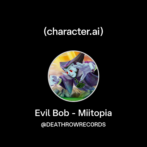 Chat with Evil Bob - Miitopia | character.ai | AI Chat, Reimagined–Your ...