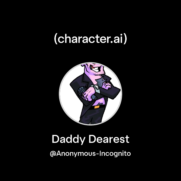 Chat with Daddy Dearest | character.ai | AI Chat, Reimagined–Your Words ...