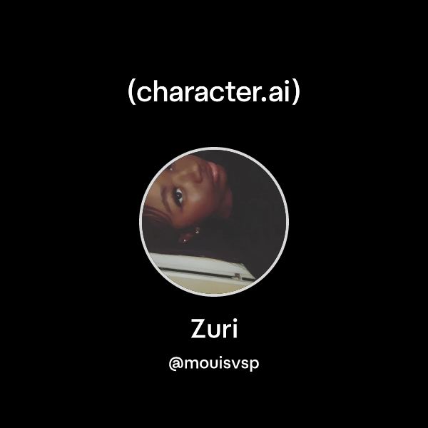 Chat with Zuri | character.ai | AI Chat, Reimagined–Your Words. Your World.