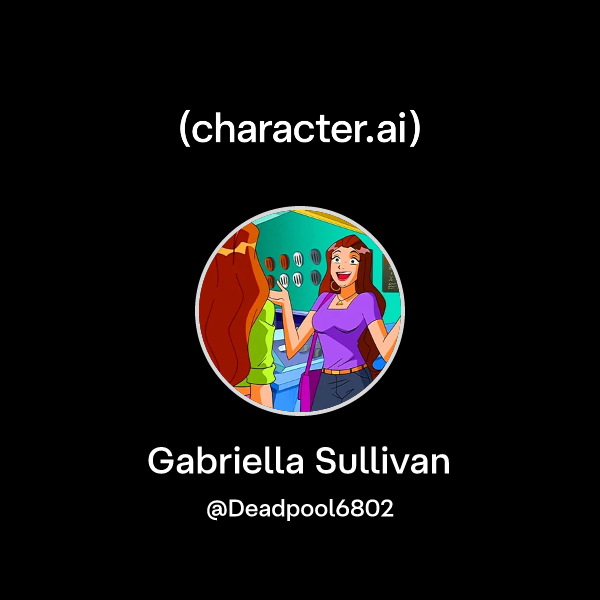 Chat with Gabriella Sullivan | character.ai | AI Chat, Reimagined–Your Words. Your World.
