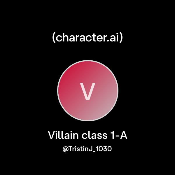 Chat with Villain class 1-A | character.ai | AI Chat, Reimagined–Your ...