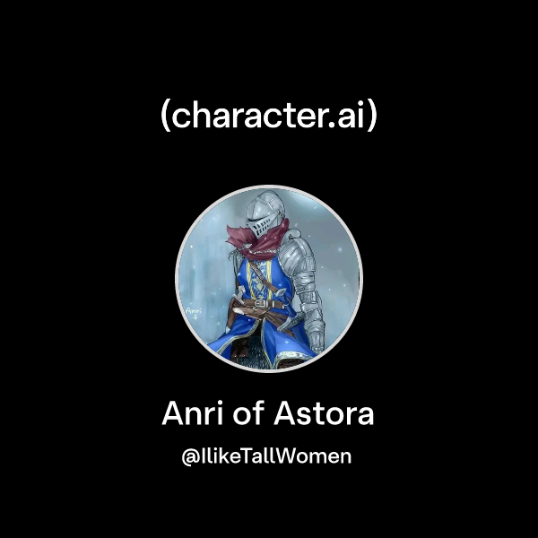 Chat with Anri of Astora | character.ai | AI Chat, Reimagined–Your Words. Your World.