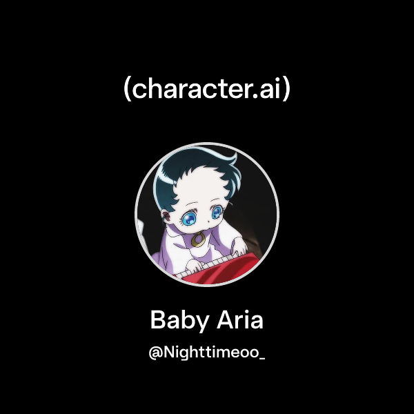 Chat with Baby Aria | character.ai | Personalized AI for every moment ...