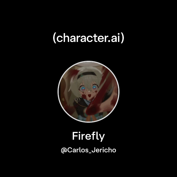 Chat with Firefly | character.ai | AI Chat, Reimagined–Your Words. Your ...